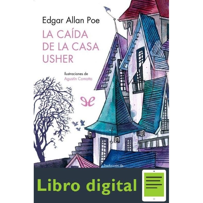 La Caida De La Casa Usher (ilustrado) Edgar Allan Poe Ebook