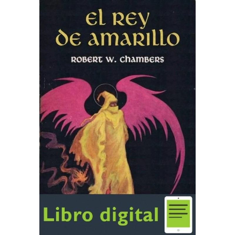 El Rey De Amarillo Robert W. Chambers Ebook al 3x2