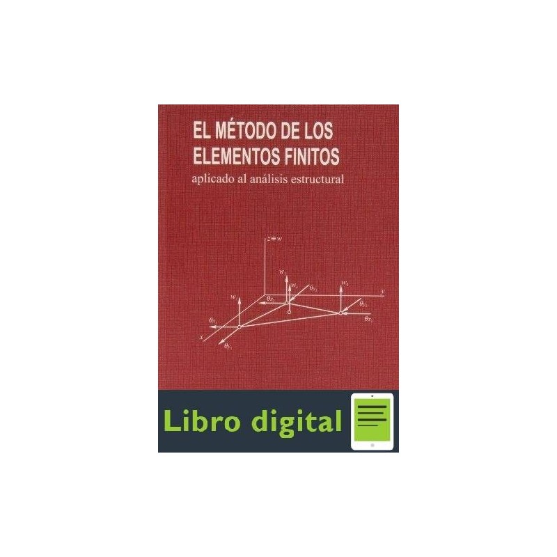 El Metodo De Los Elementos Finitos Aplicado Ebook al 3x2