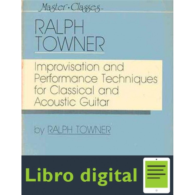 Improvisation And Technique Classical And Acoustic Guitar Eb