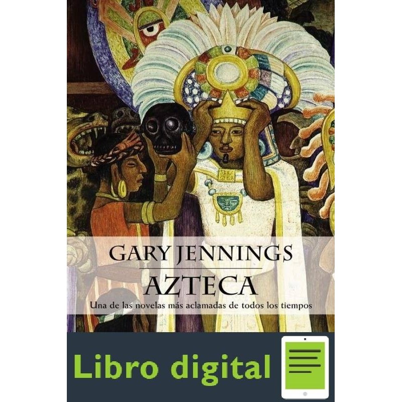 Azteca 10 Gary Jennings Ebook al 3x2